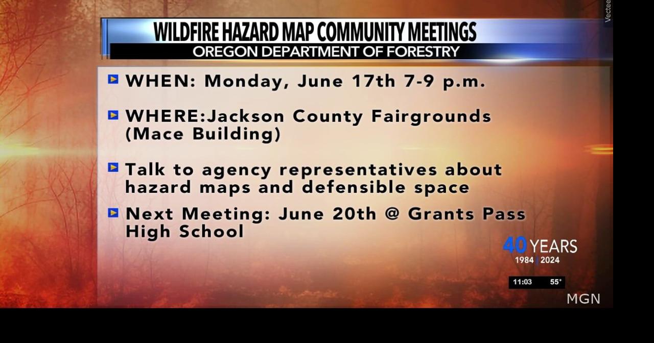 ODF hosting Wildfire Hazard Map community meetings in Rogue Valley ...