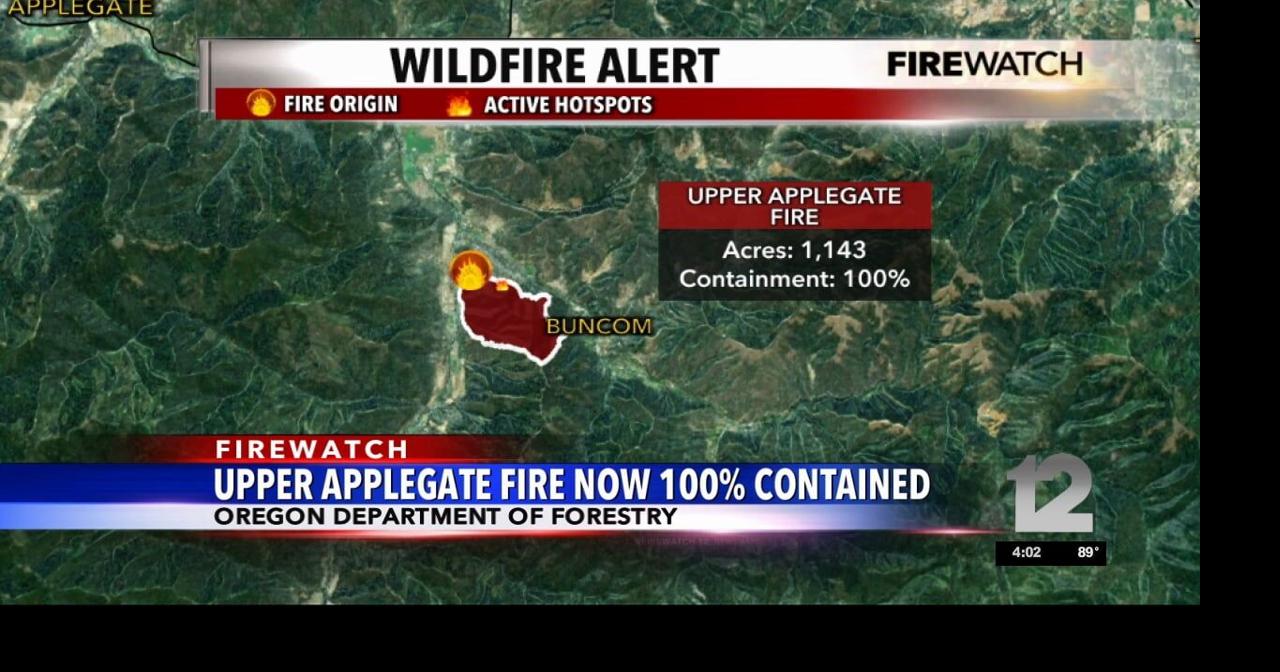 Upper Applegate Fire now 100% contained | Video | kdrv.com