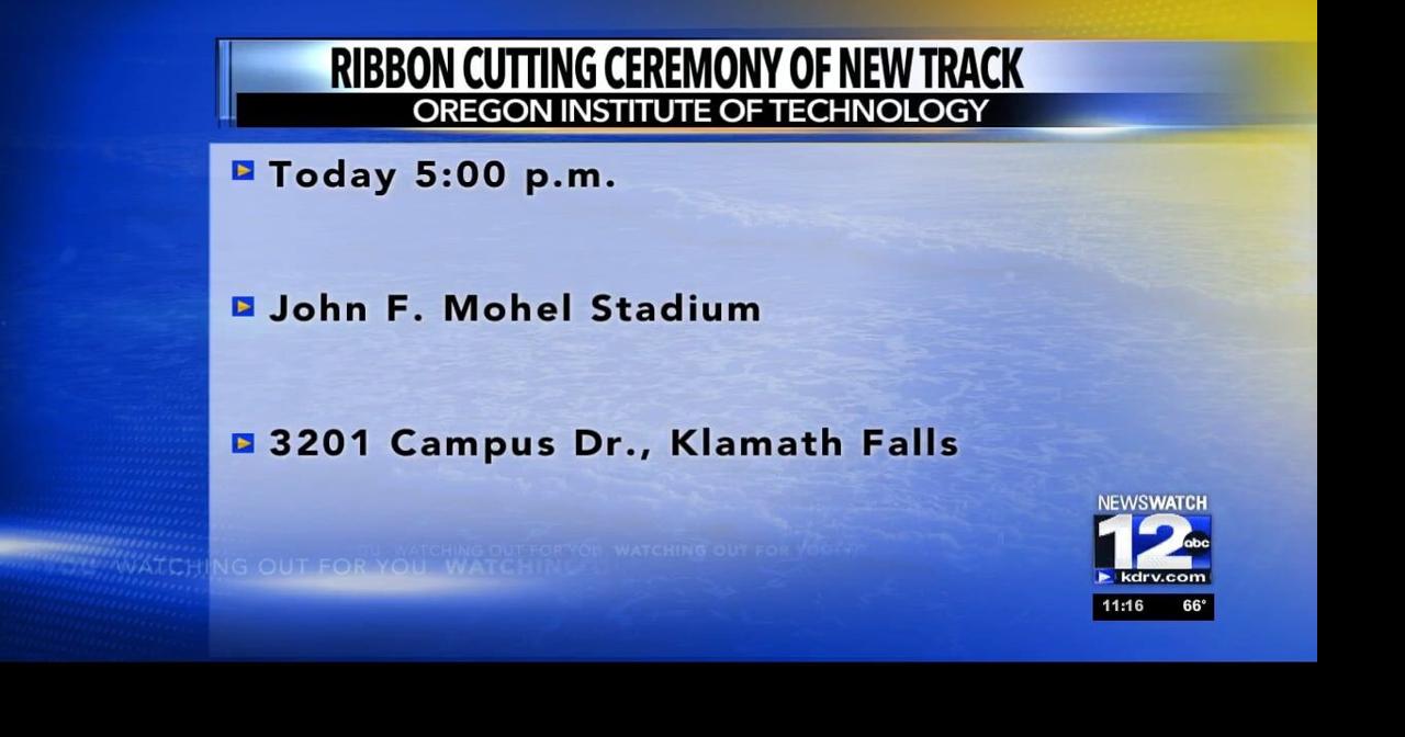 OIT hosting ribbon cutting ceremony of new track | Video | kdrv.com