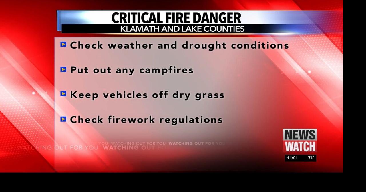 Critical fire danger in Klamath, Lake counties | Video | kdrv.com