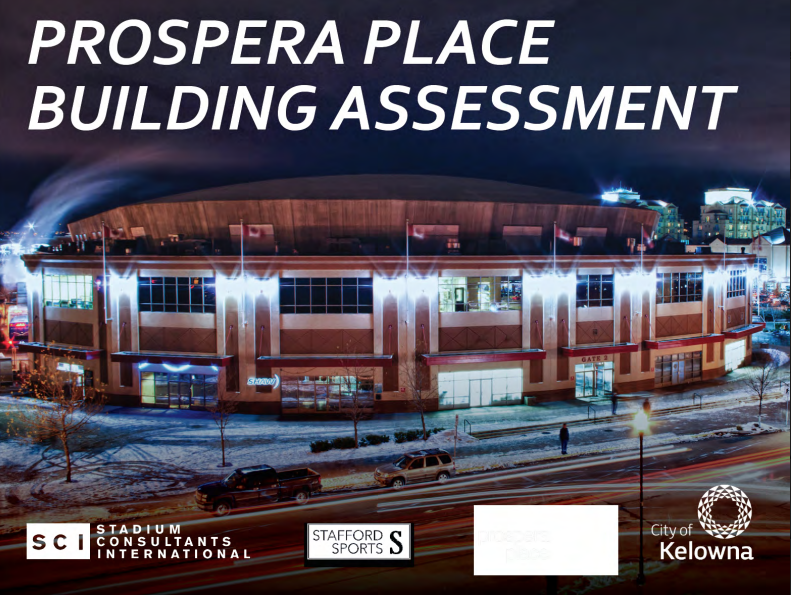 Prospera Place's 'bones' in good shape but $7.7M in upgrades ...