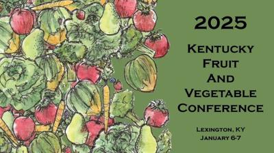 Early bird registration opens for the 2025 Kentucky Fruit and Vegetable Conference | News ...
