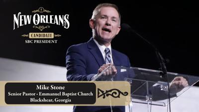 Mike Stone to be nominated in New Orleans for SBC president | Baptist ...