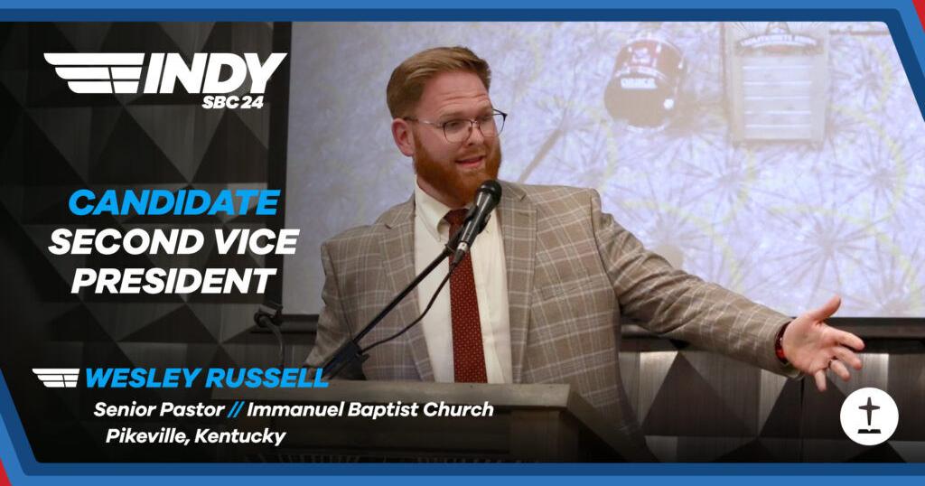 Kentucky pastor Wesley Russell to be nominated for SBC second vice ...