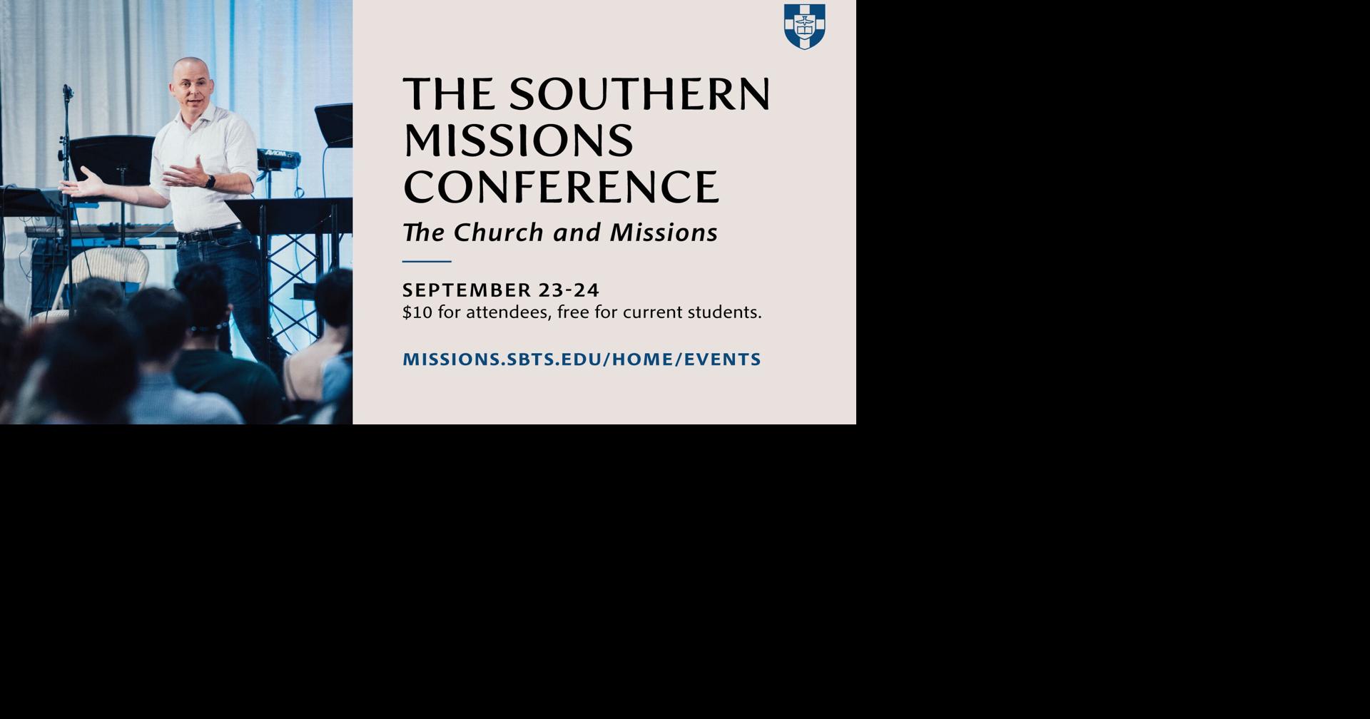 Southern Missions Conference scheduled Sept. 23-24 at Southern Seminary ...
