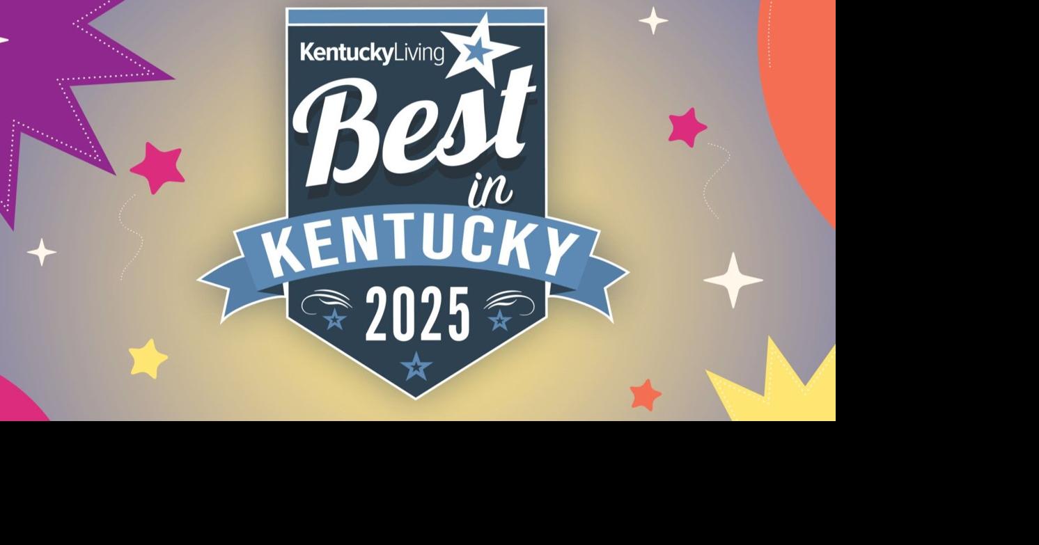 Magazine looking for 2025 Best in Kentucky | News | kentuckytoday.com