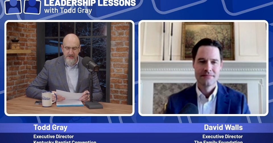 LEADERSHIP LESSONS featuring David Walls | Baptist Life | kentuckytoday.com