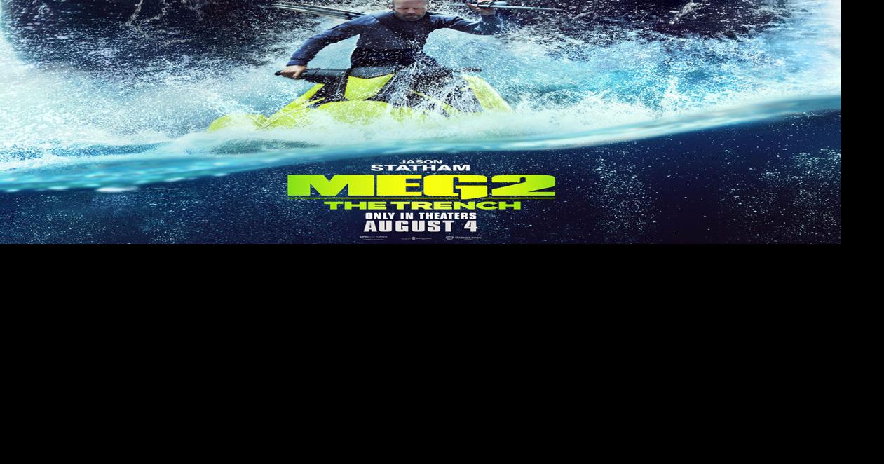 'Meg 2: The Trench' arrives for a second bite | Movies | keysnews.com