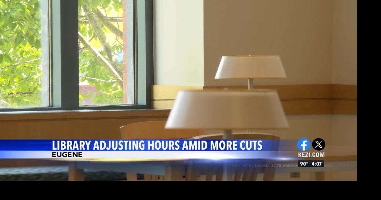 Eugene Library preparing to adjust hours in the face of budget cuts ...