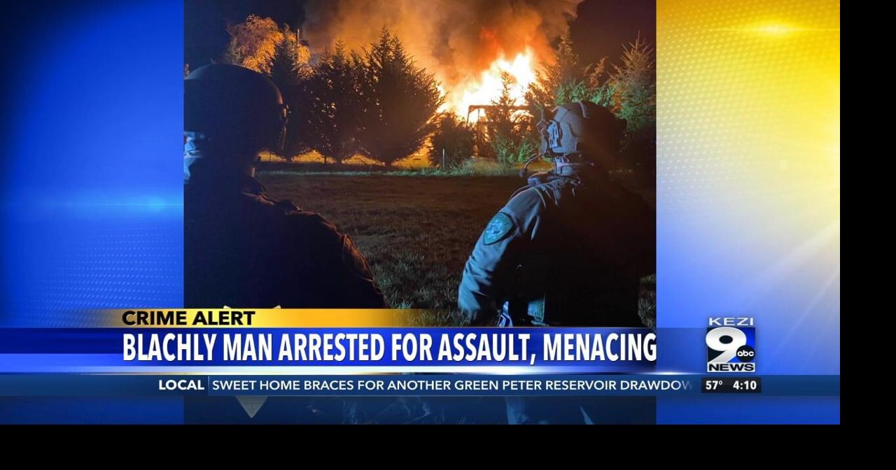 Blachly Man Arrested for Assault, Menacing | Video | kezi.com