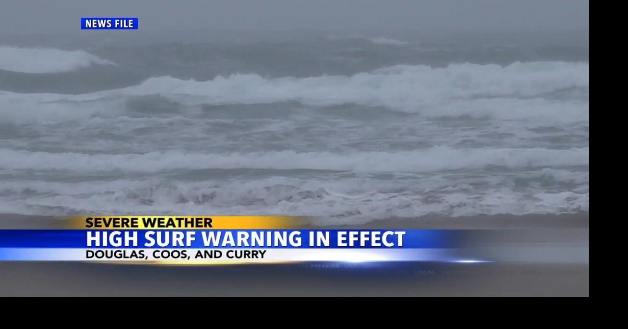 High surf warning issued for Southern Oregon Coast | Video | kezi.com