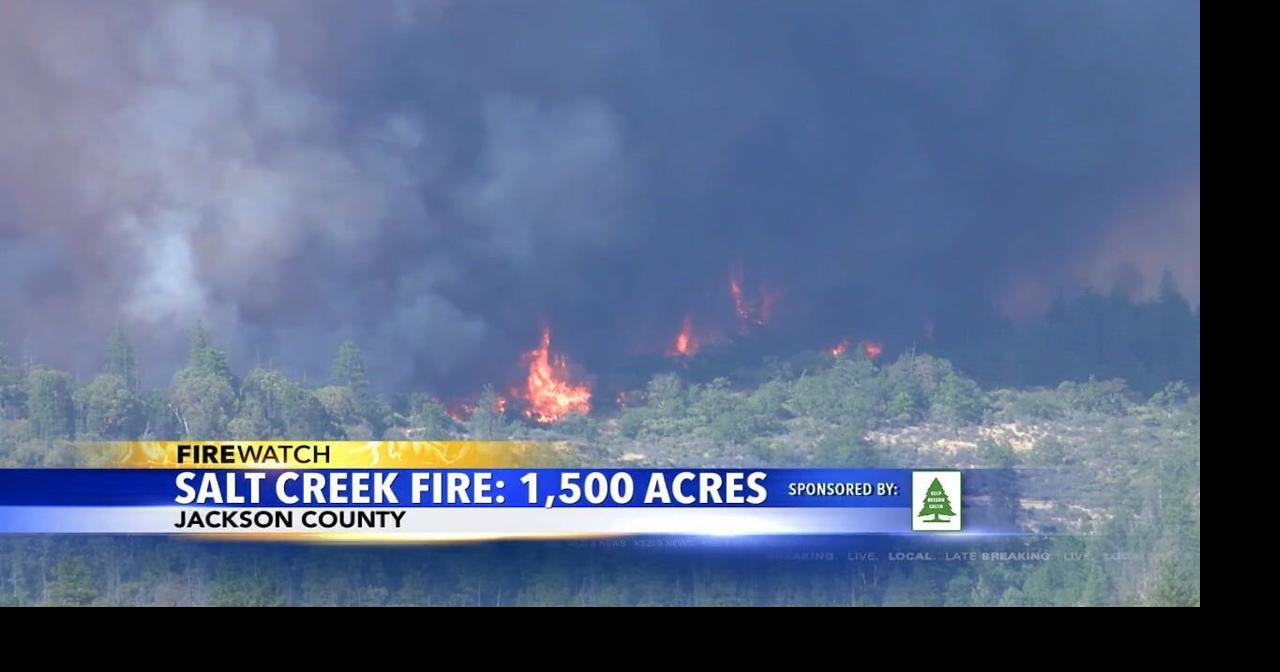 Salt Creek Fire burning 1,500 acres in Jackson County | Video | kezi.com