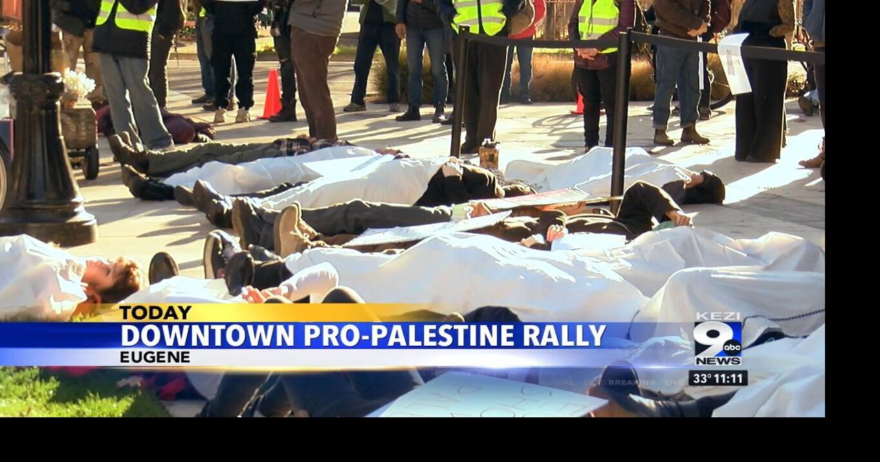 Pro Palestine Demonstrators Host Die In And Rally Throughout Eugene