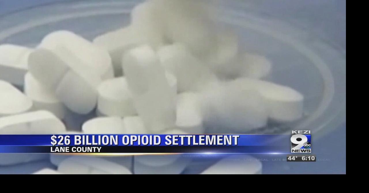 Major money could be on the way for Oregon in opioid settlement | Local ...
