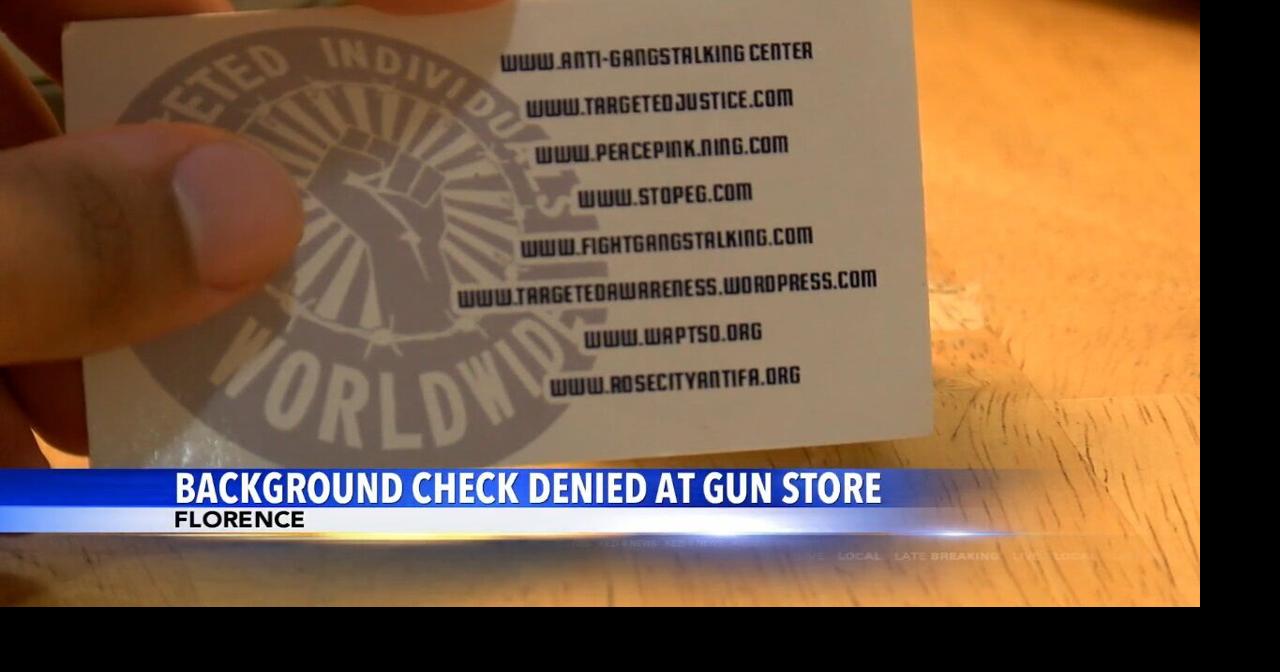 Florence man claims he was denied background check for gun due to his ...
