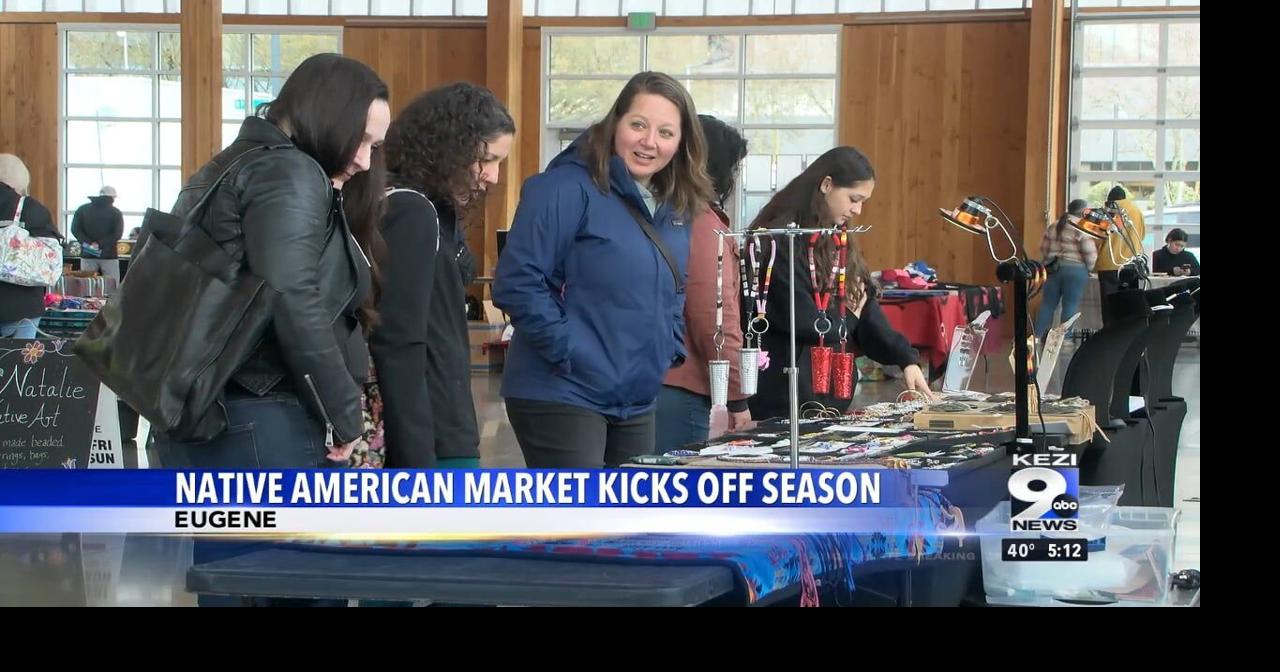 Eugene Native American market kicks off season | Video | kezi.com
