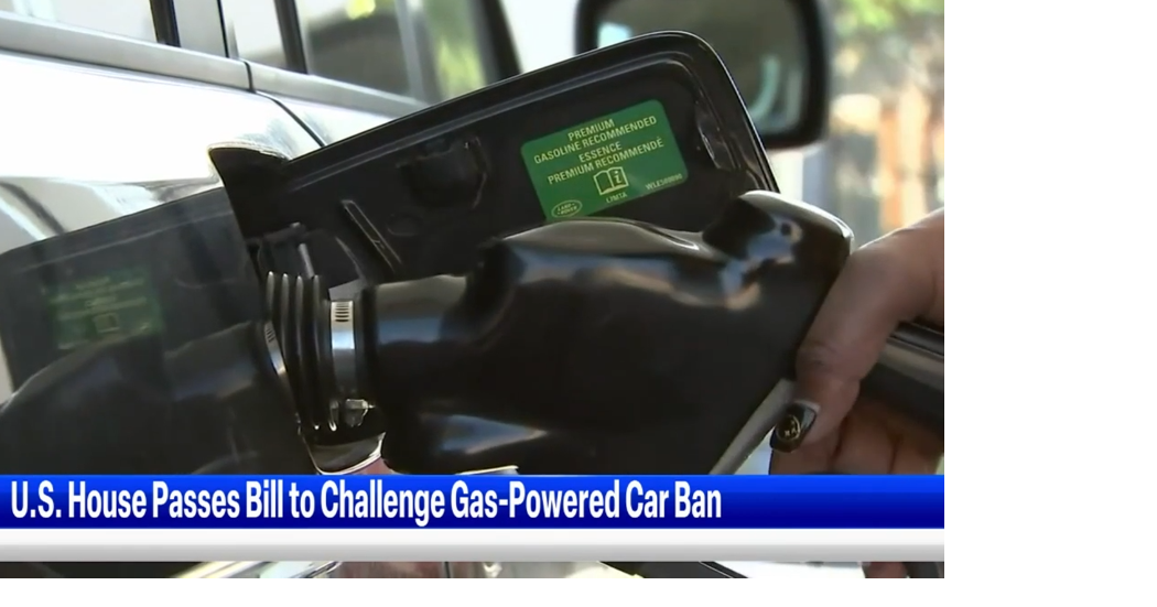 U.S. House passes bill to challenge gas-powered car ban | Spokane News ...