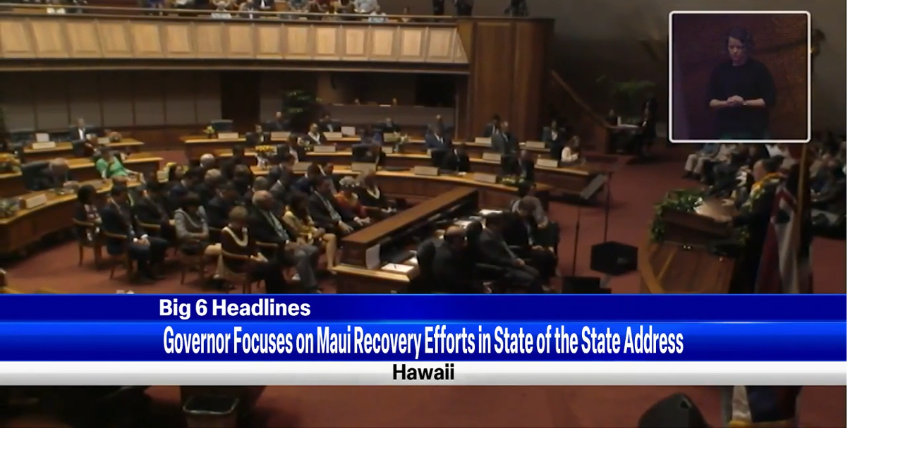 Governor focuses on Maui recovery efforts in state of the state address ...
