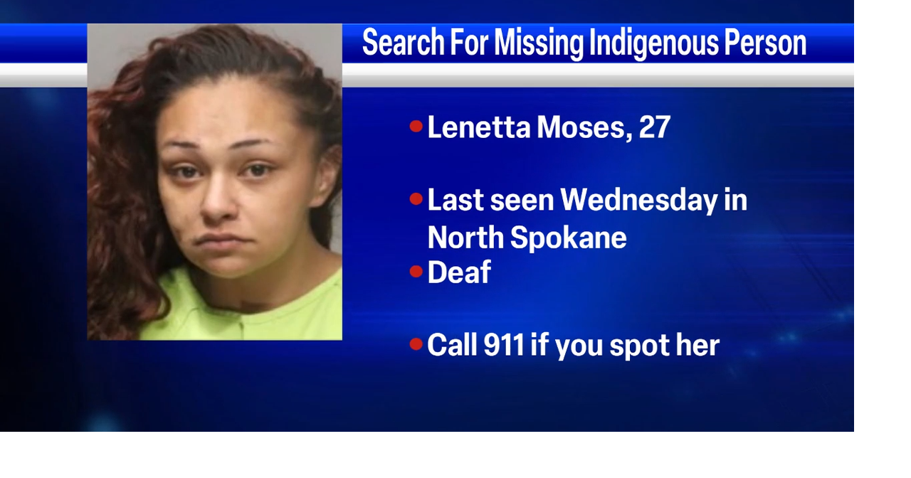 Police searching for missing Indigenous person | Spokane News | khq.com