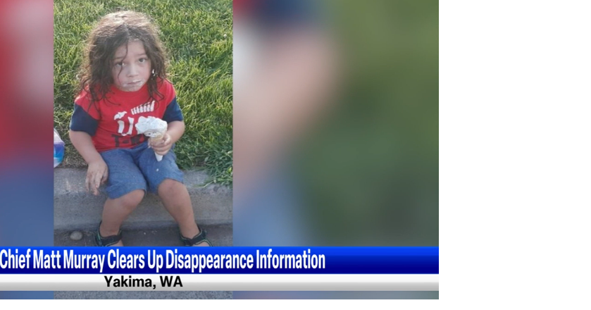 Yakima police chief clears up disappearance information in missing 5 ...