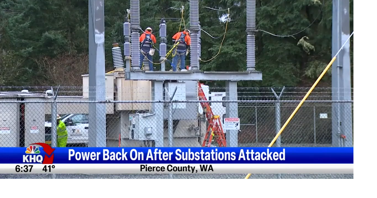 Power back on after Washington substation attacks | Spokane News | khq.com