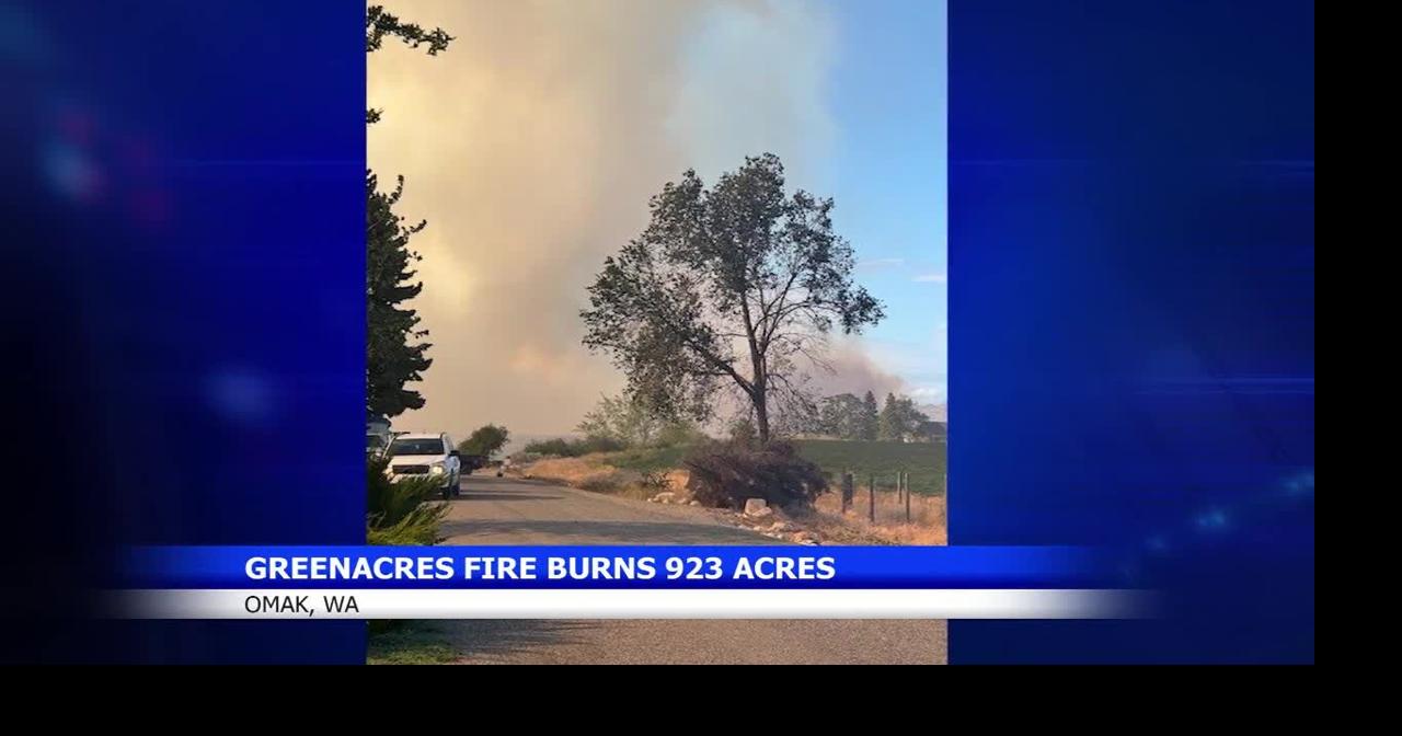 Greenacres Fire near Omak reaches 95% containment, evacuation ...