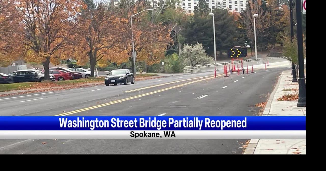 Washington Street bridge partially reopened | Spokane News | khq.com
