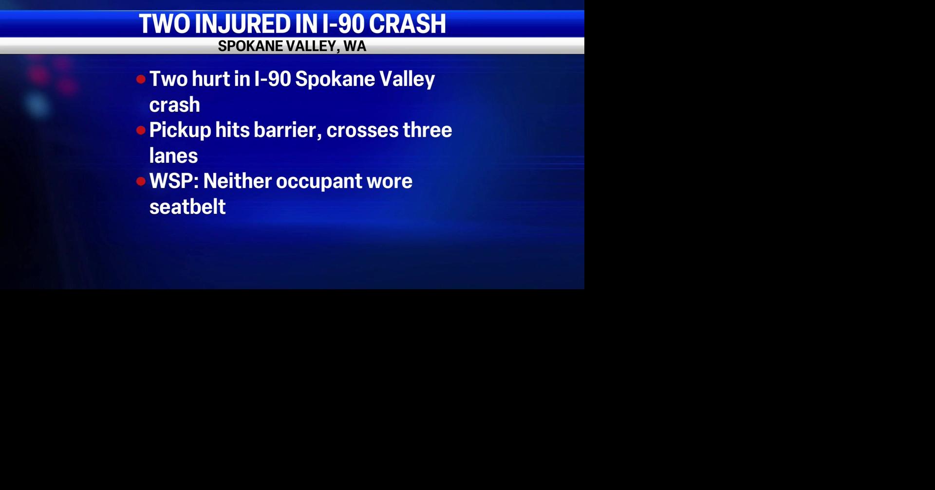 Two people hospitalized after I-90 crash in Spokane Valley | Spokane ...
