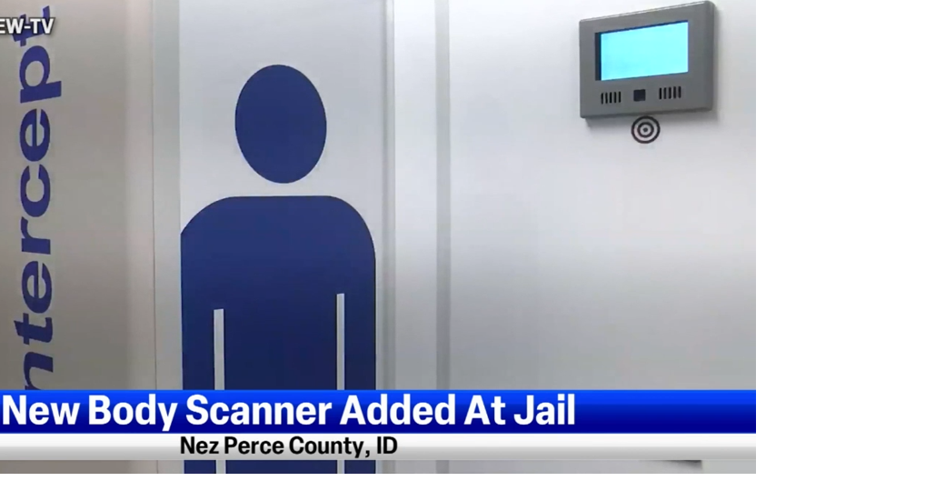 Nez Perce County jails install body scanner to prevent drugs entering ...