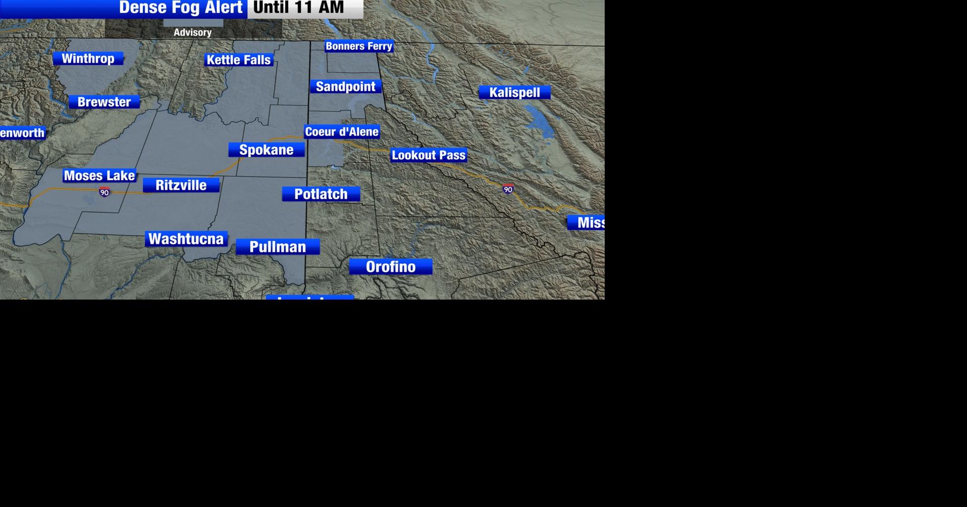 Widespread dense fog impacts the Inland Northwest for the morning ...