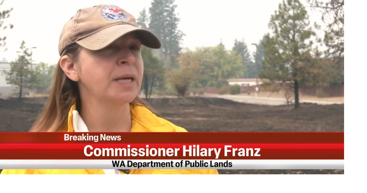 Commissioner Hilary Franz visits Spokane in response to multiple fires ...