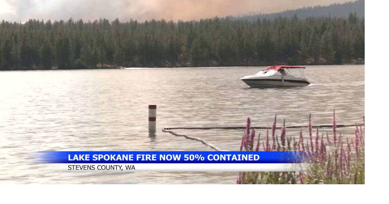 Lake Spokane and Hope Fires see major containment gains | Washington ...