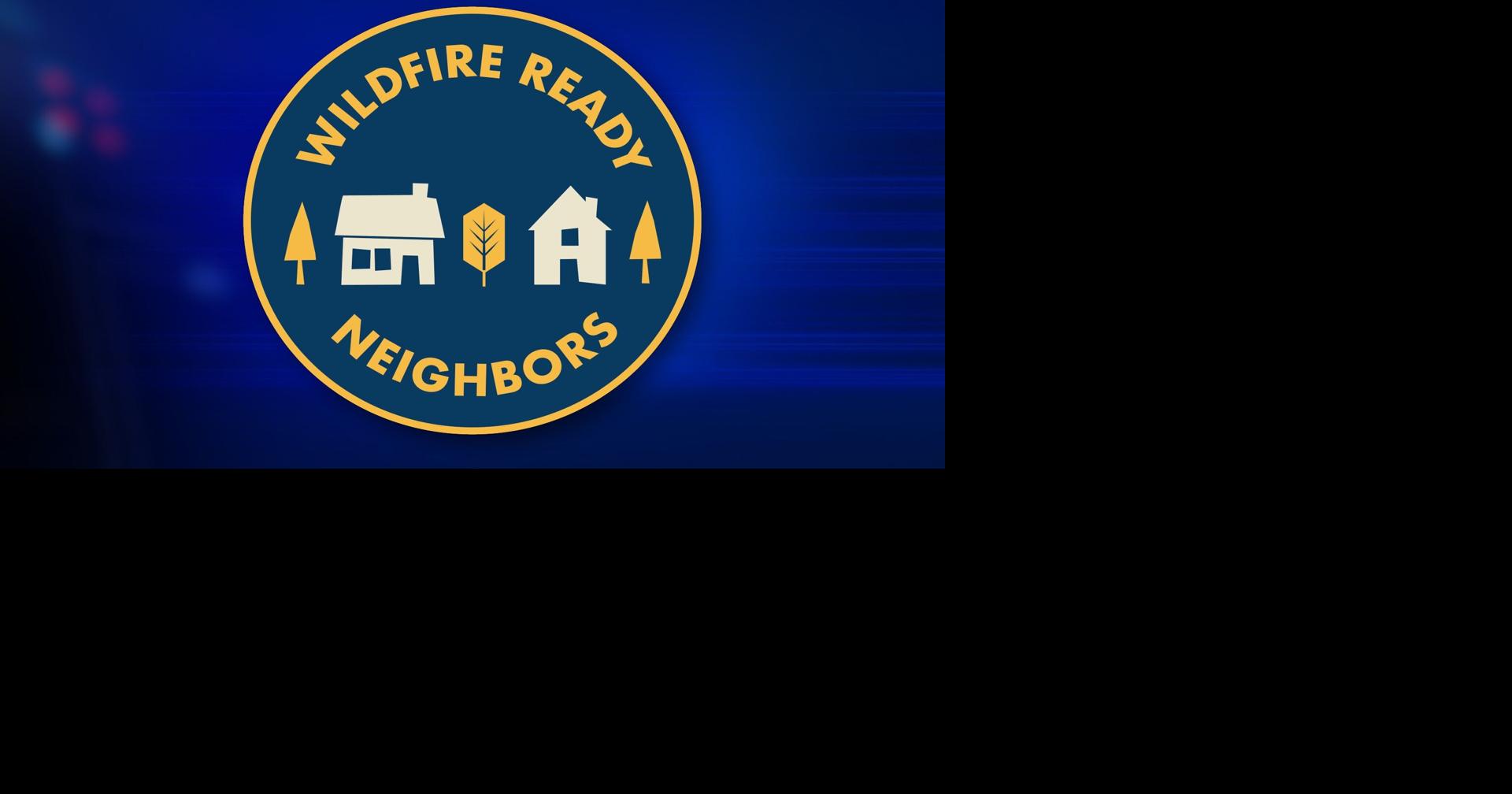 Wildfire Ready Neighbors comes to Spokane Valley to help prepare for ...