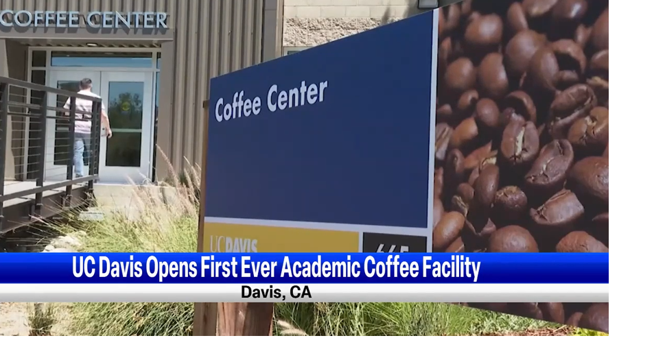 First academic center dedicated to the science of coffee at UC Davis ...