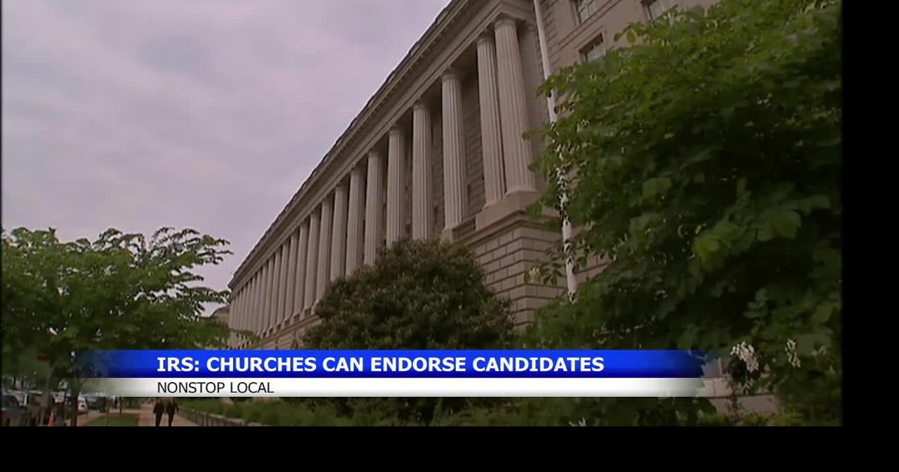 Churches can endorse political candidates, IRS says | National | khq.com
