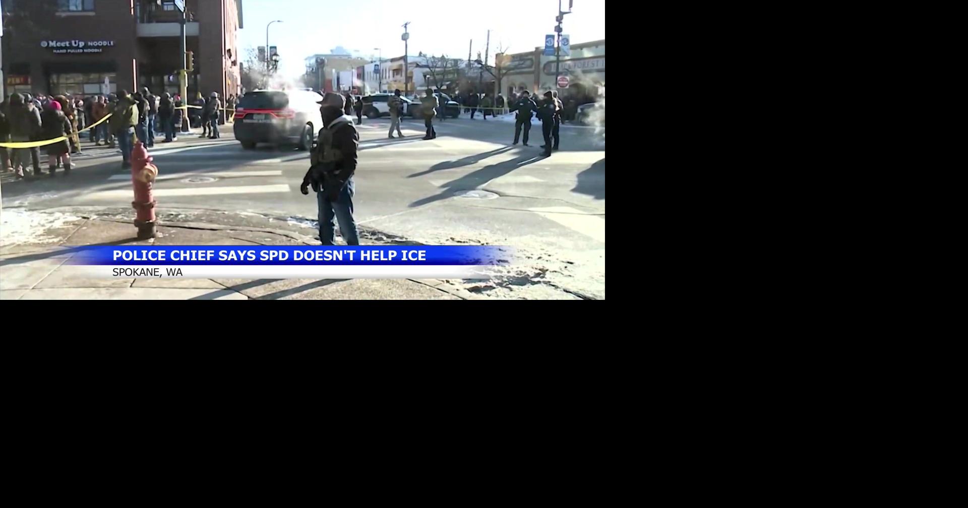 Spokane Police Chief clarifies department's stance on ICE operations ...