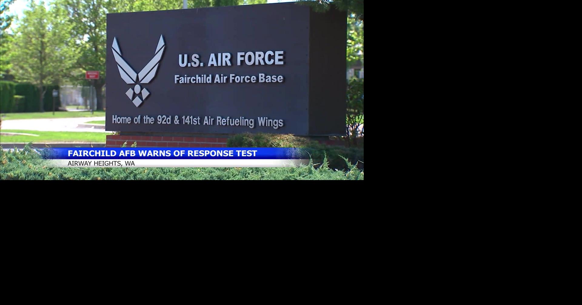 Fairchild Air Force Base warns of sirens and loud noise May 19-20 ...