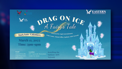Spokane AIDS Network partners with EWU for 'Drag On Ice: A Fairy's Tale ...