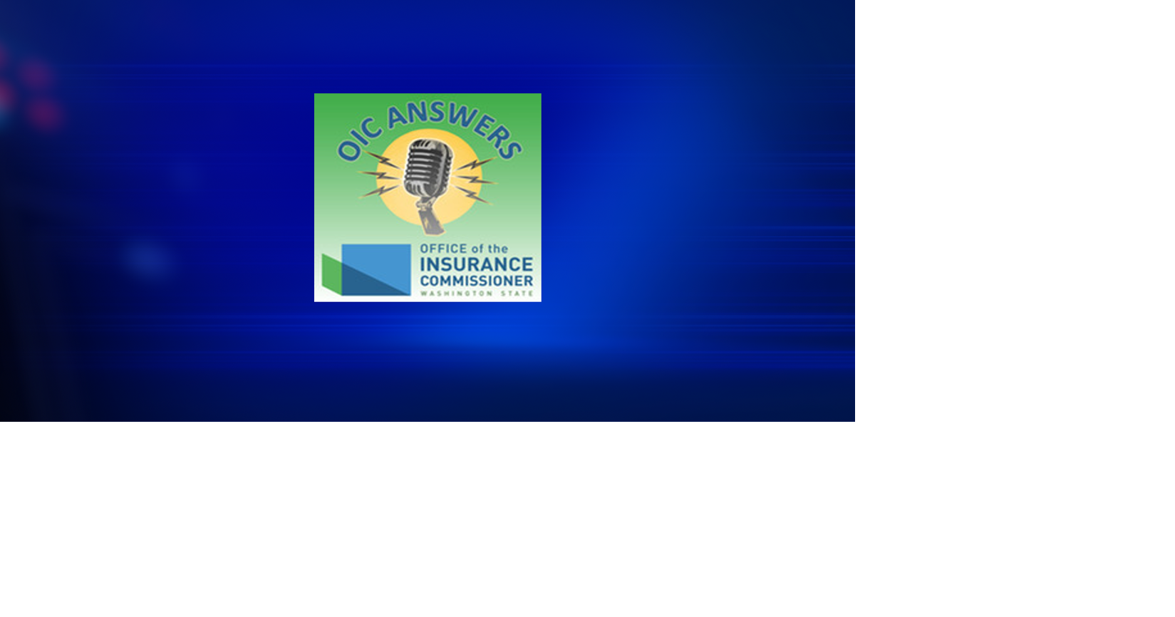 Washington Office of the Insurance Commissioner launches new podcast ...