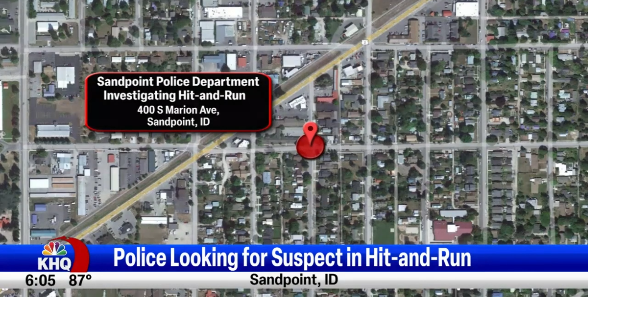 Sandpoint police searching for hit-and-run suspect | Spokane News | khq.com