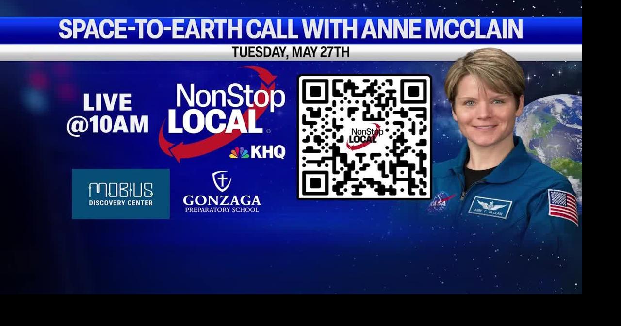 Spokane astronaut Anne McClain to connect with students from space ...