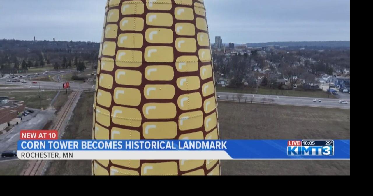 Rochester's ear of corn water tower officially becomes a historical ...