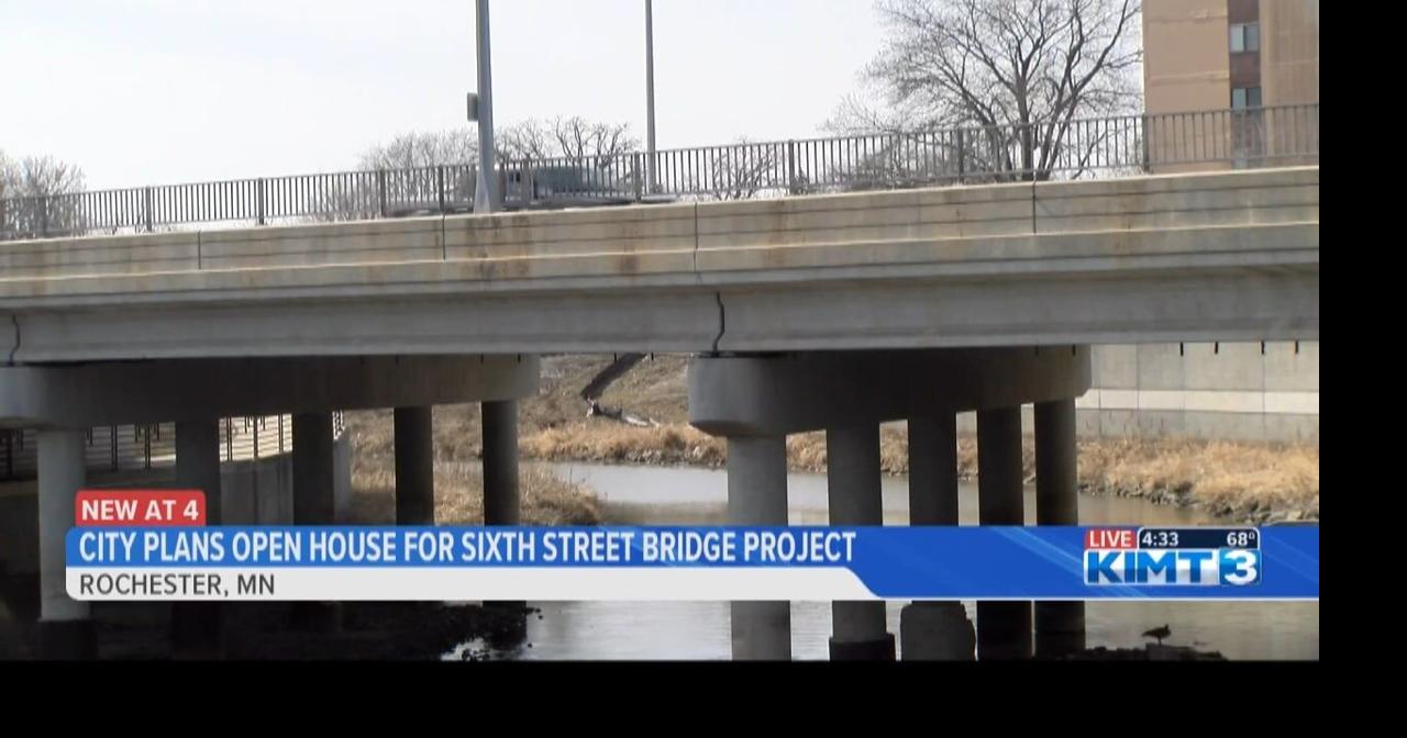 Rochester to Host Open House for 6th Street Bridge Project | News ...