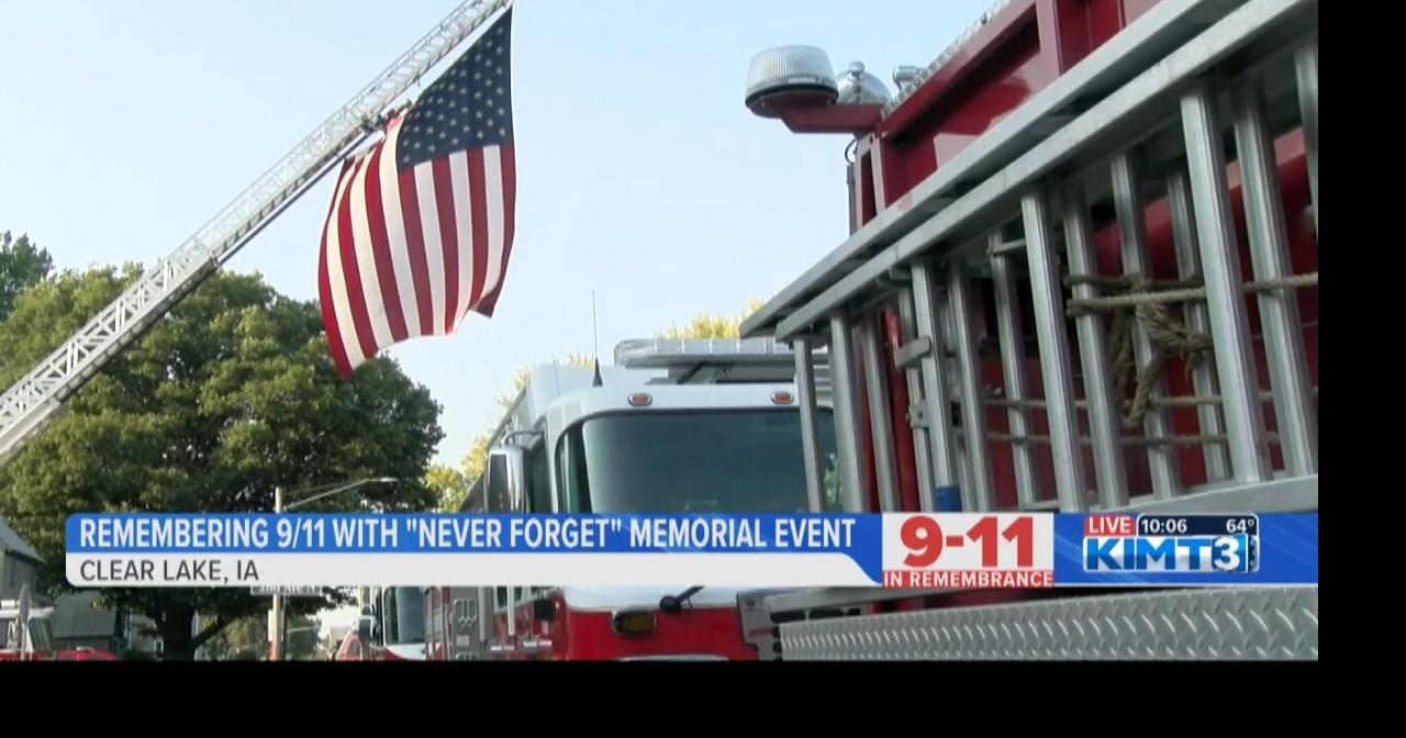 Clear Lake Fire Department hosts tribute to lives lost and heroic ...