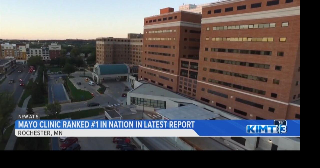 Rochester's Mayo Clinic ranked No.1 hospital in latest nationwide ...