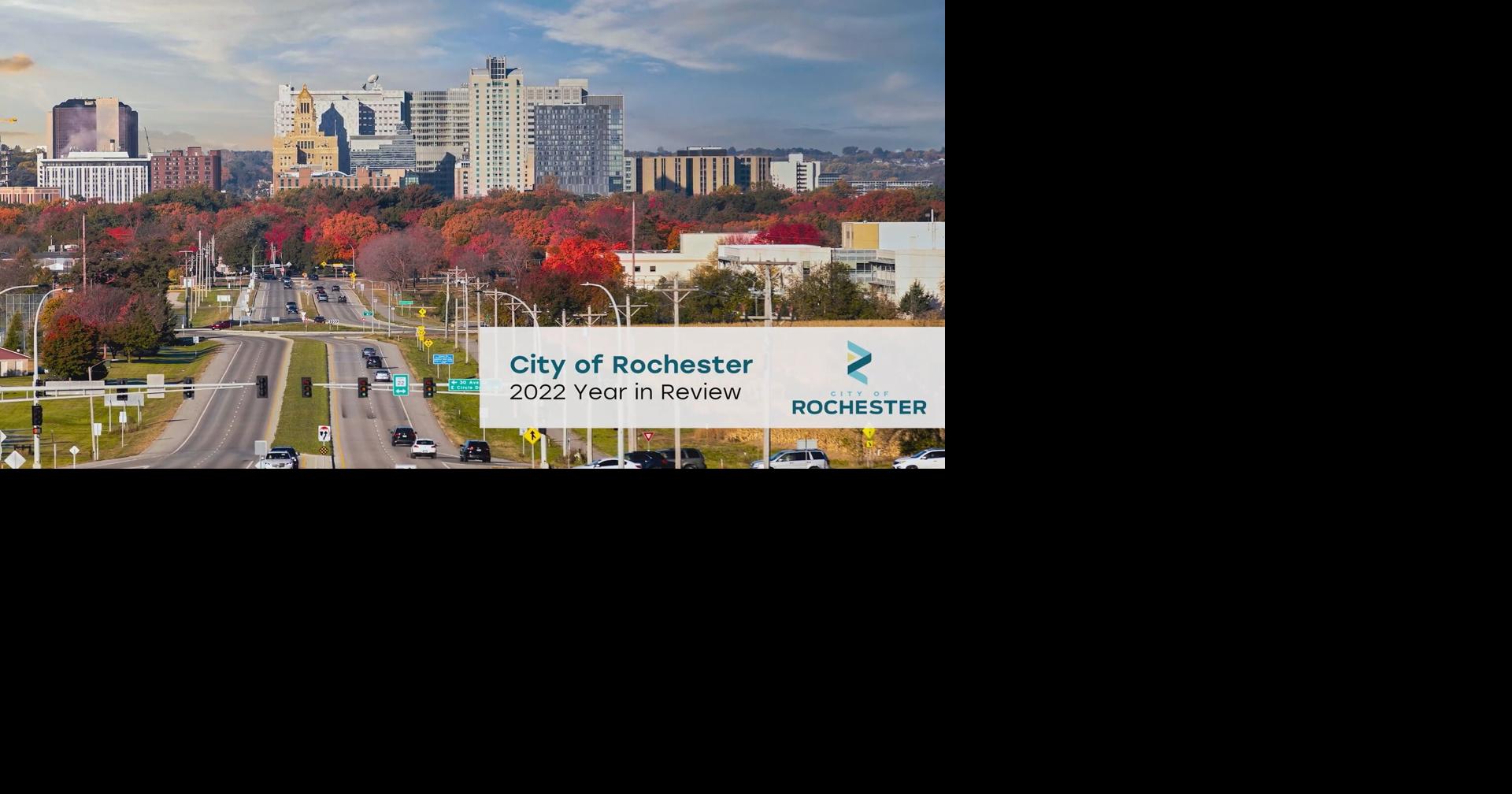 City of Rochester promotes achievements in 2022 year in review video ...