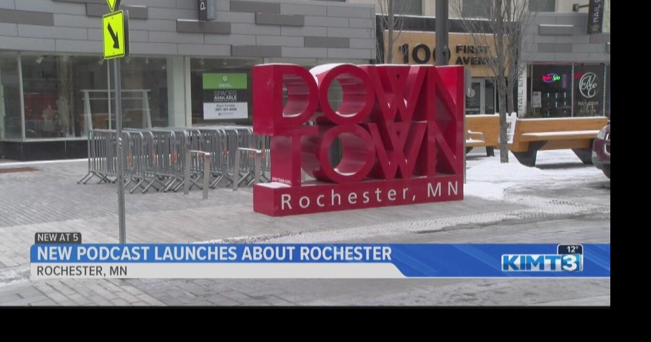 New podcasts launch about Rochester | Local | kimt.com