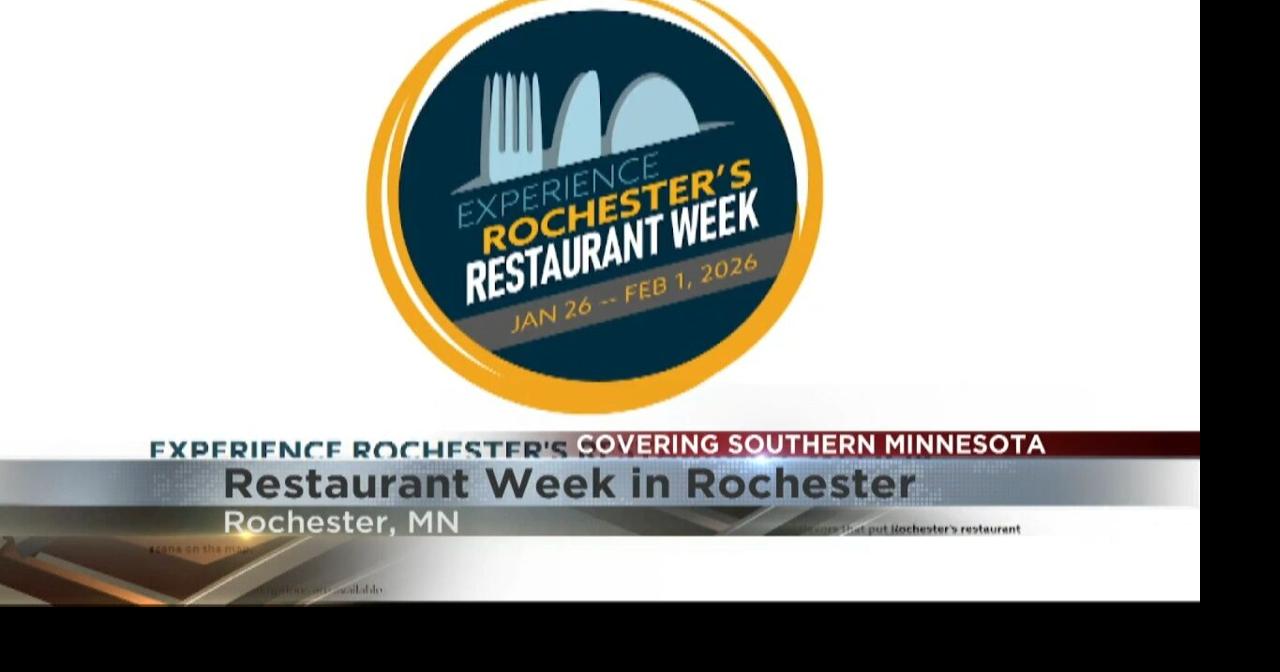 4th Annual Restaurant Week in Rochester | Video | kimt.com
