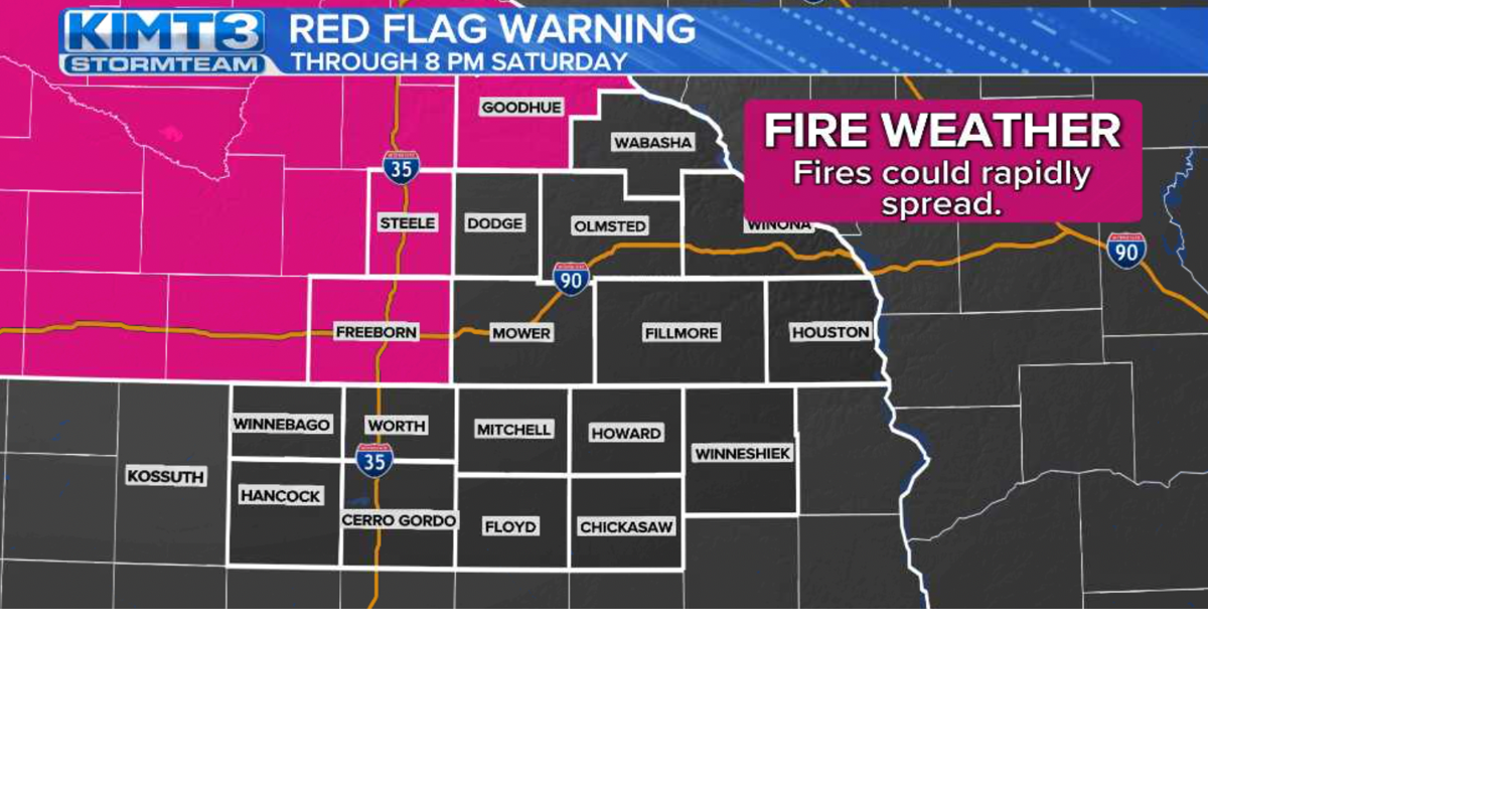 Red Flag Warning Issued For Freeborn 40 Other Minnesota Counties