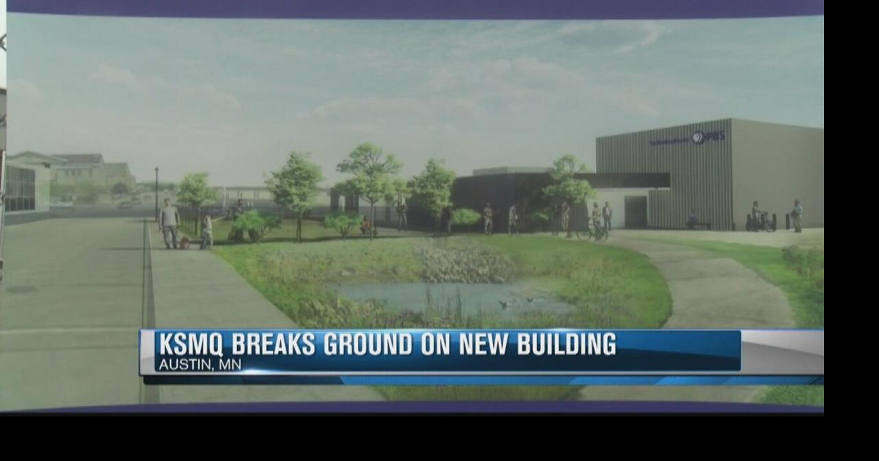 KSMQ breaks ground on a new broadcast center in Austin | Freeborn/Mower ...